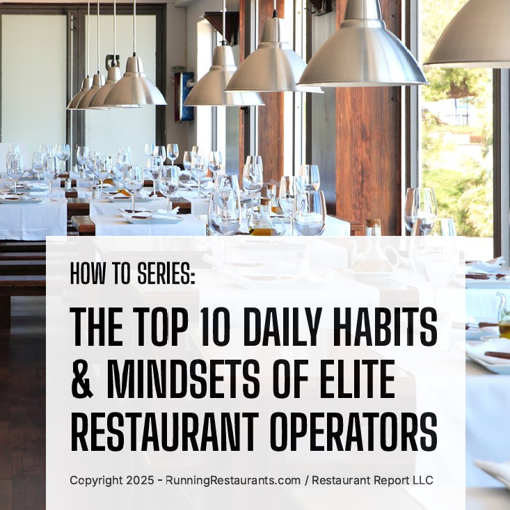 The Top 10 Daily Habits & Mindsets of Elite Restaurant Operators